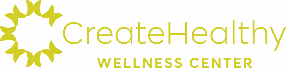Create Healthy Wellness Center - Create Healthy
